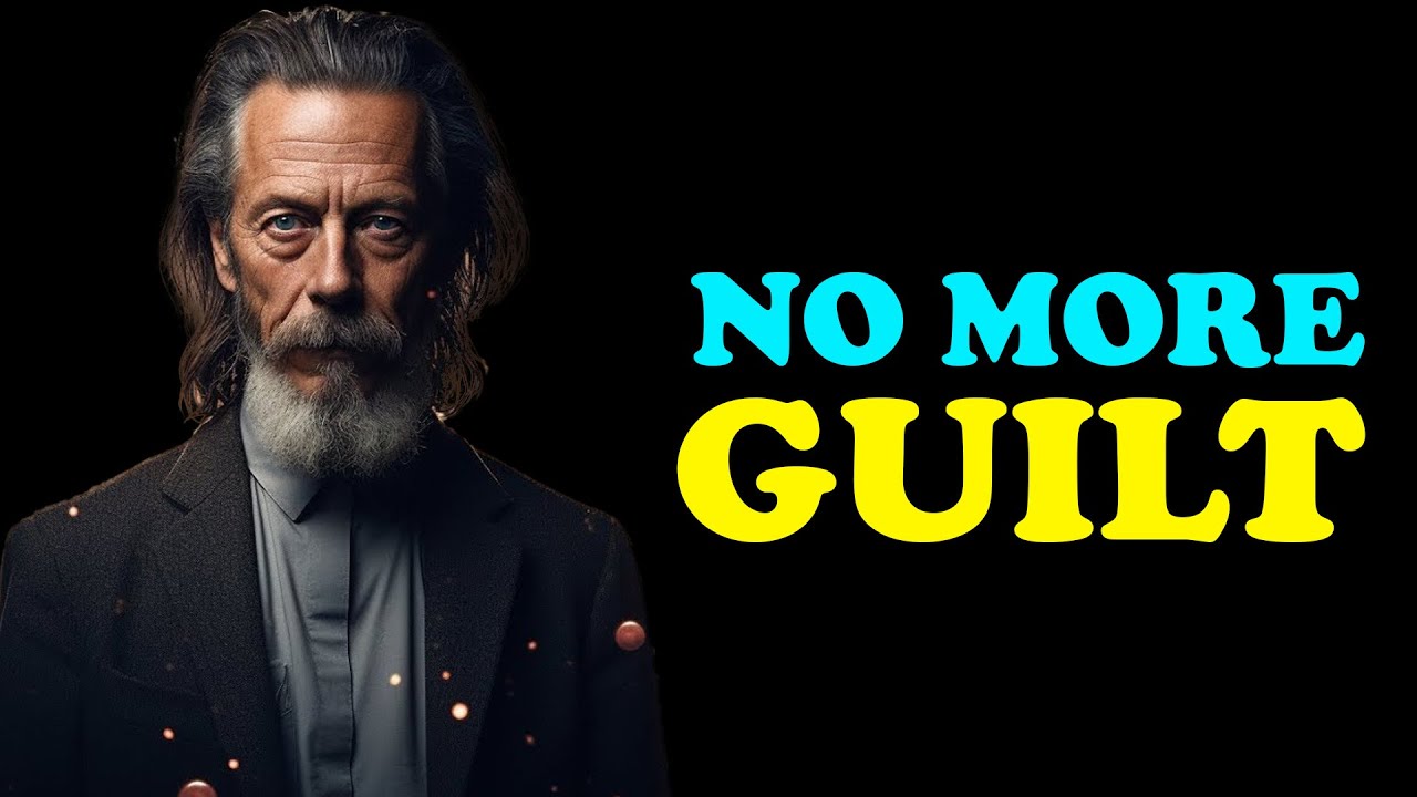 Alan Watts - No More Guilt - Best Morning Motivational Speech - YouTube