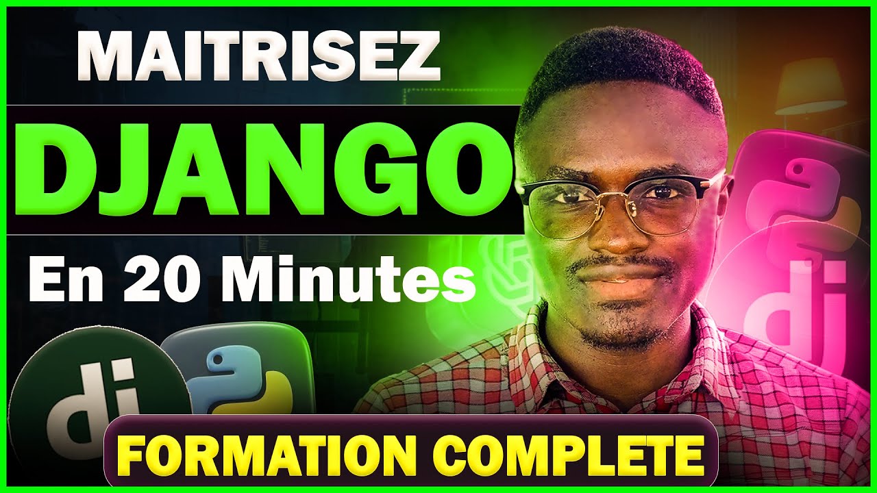 Apprendre Django en 20 minutes - YouTube