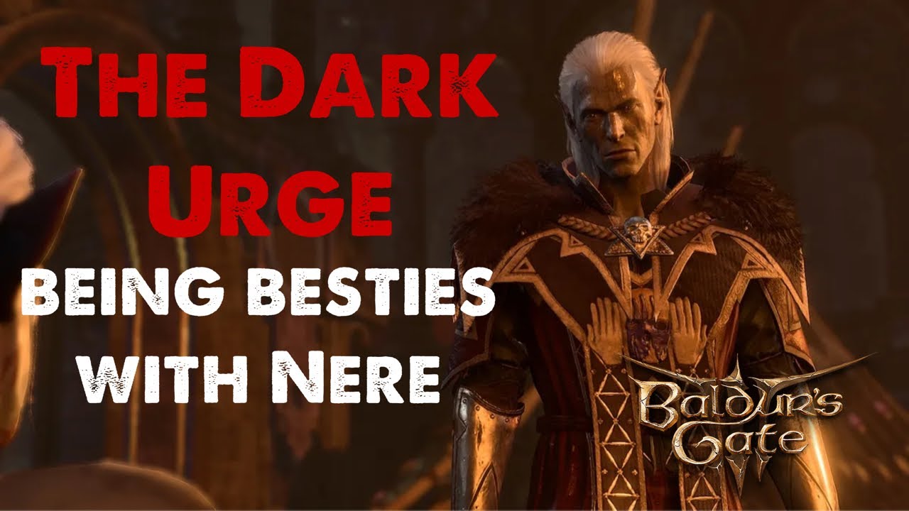 The Dark Urge with his newest bestie Nere /Terrorizing the Grymforge in ...