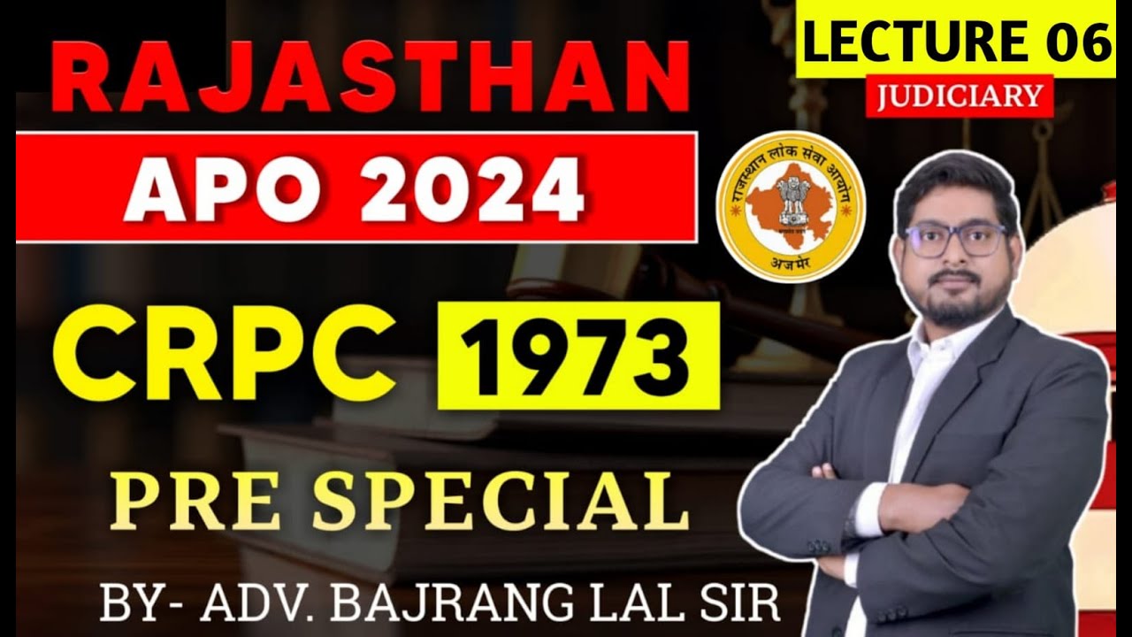 Rajasthan APO (PRE Special) | CRPC,1973 | Lecture - 6 | Adv. By Ba - YouTube
