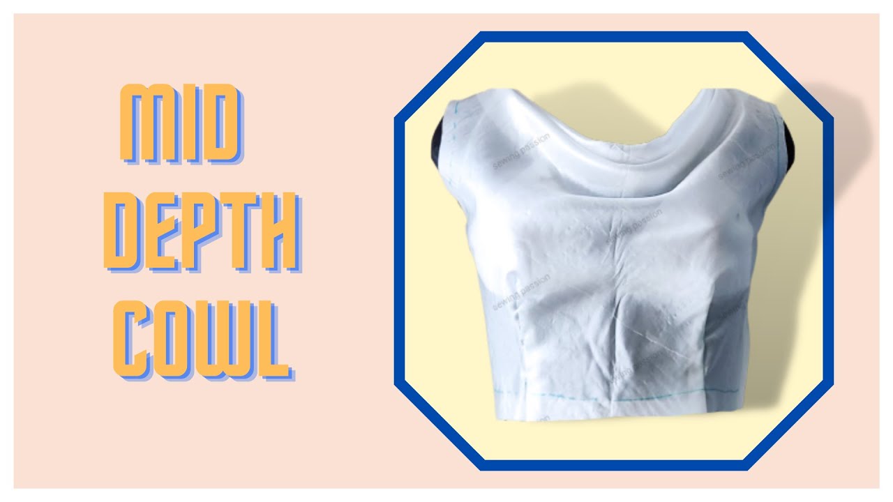 Mid Depth Cowl Pattern | Cowl Neck Design - YouTube