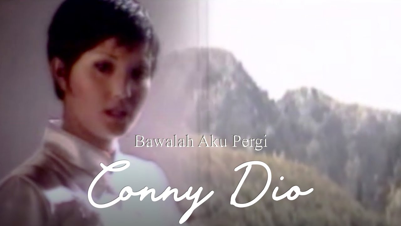 Conny Dio - Bawalah Aku Pergi (Remastered Audio) - YouTube