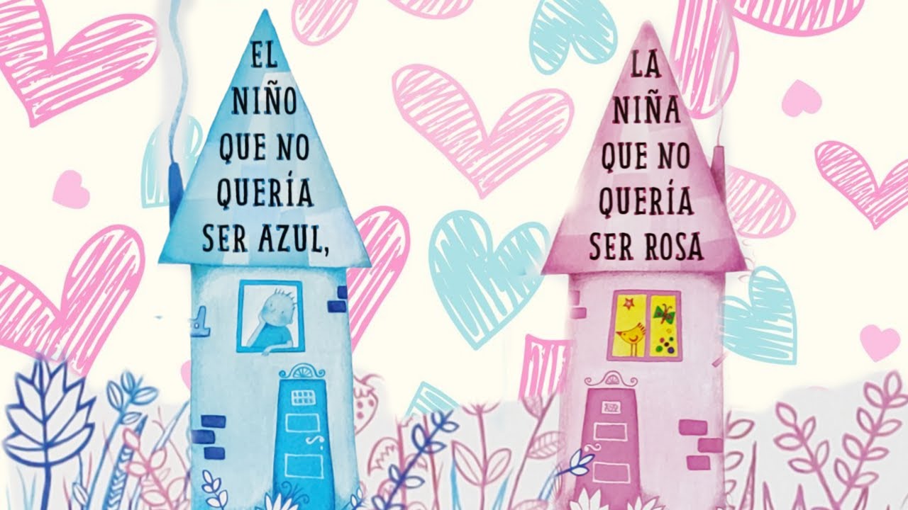 El niño que no quería ser azul, la niña que no quería ser rosa. 💗💙 ...