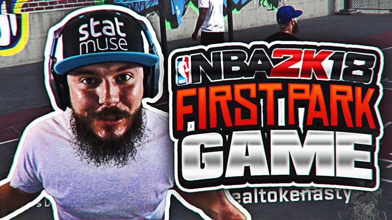 FIRST NBA 2K18 MYPARK GAMEPLAY!! THE BEST PARK PLAYER EVER - YouTube