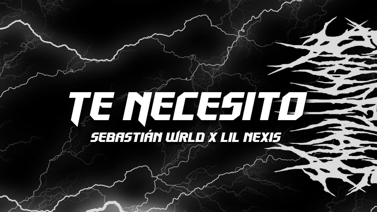 Sebastián Wrld - Te Necesito ft. Lil Nexis [prod. flower x Jolst] - YouTube