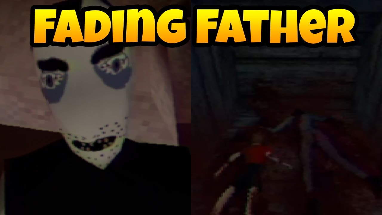 Fading Father (Horror Game) - YouTube