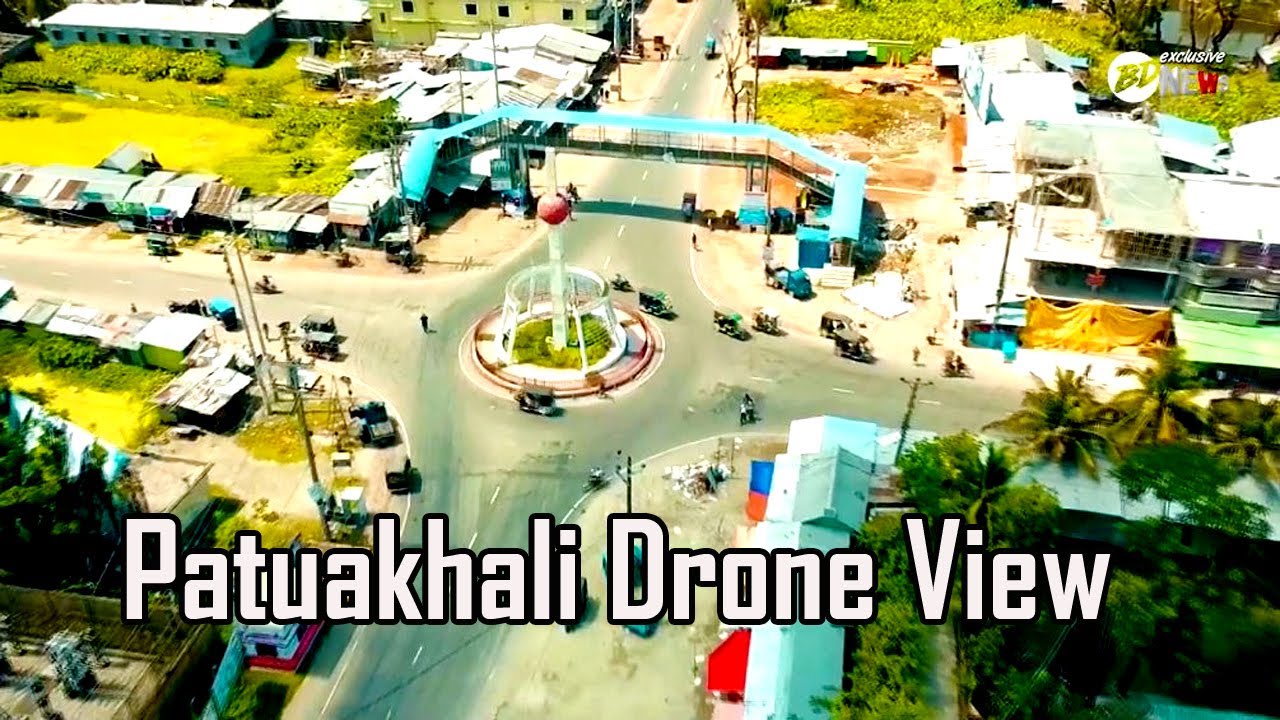 Patuakhali District drone view | Patuakhali District View in one blink ...