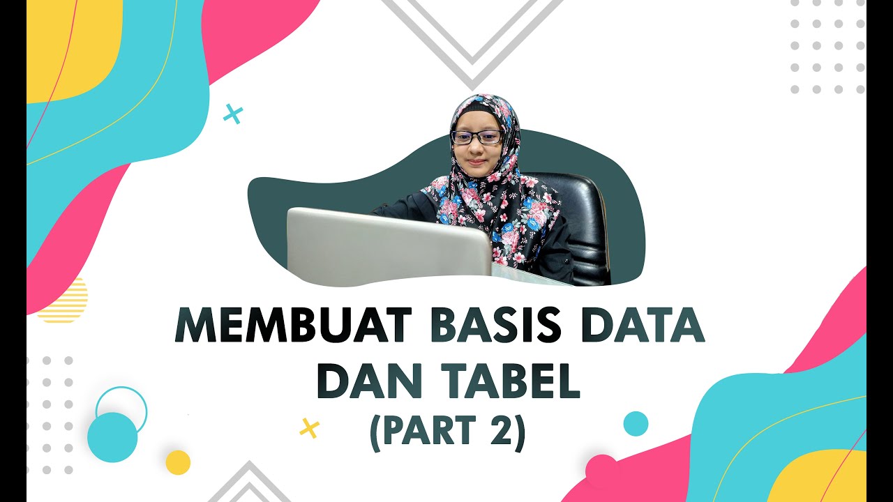 Membuat Basis Data dan Tabel Part #2 - YouTube