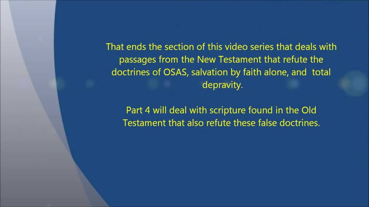 200 Reasons Pt 3 - Why By Faith Alone And OSAS Are Lies - YouTube