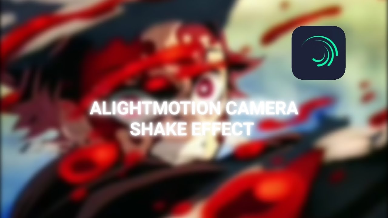 CAMERA SHAKE TUTORIAL (ALIGHT MOTION (free pf in my discord) - YouTube