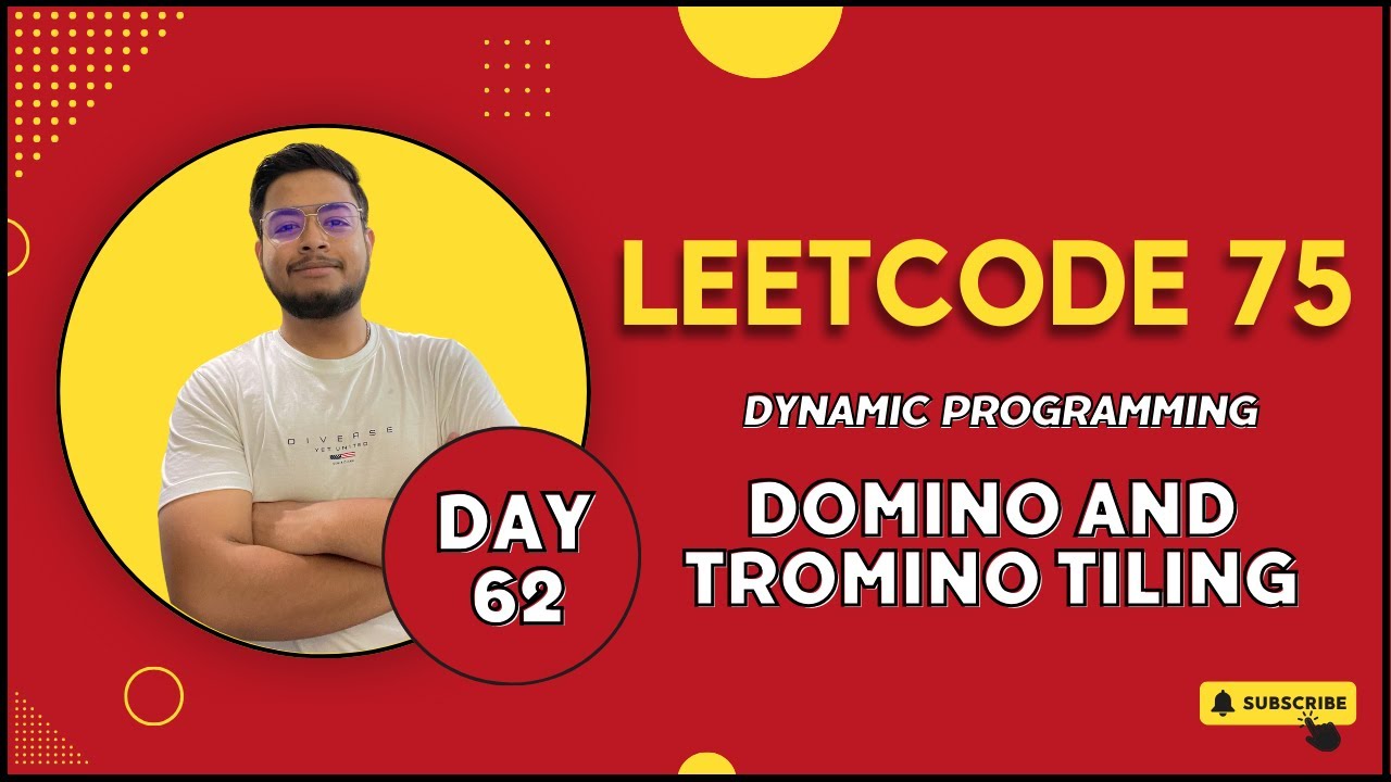 Problem 62 790 Domino And Tromino Tiling Leetcode 75 Youtube