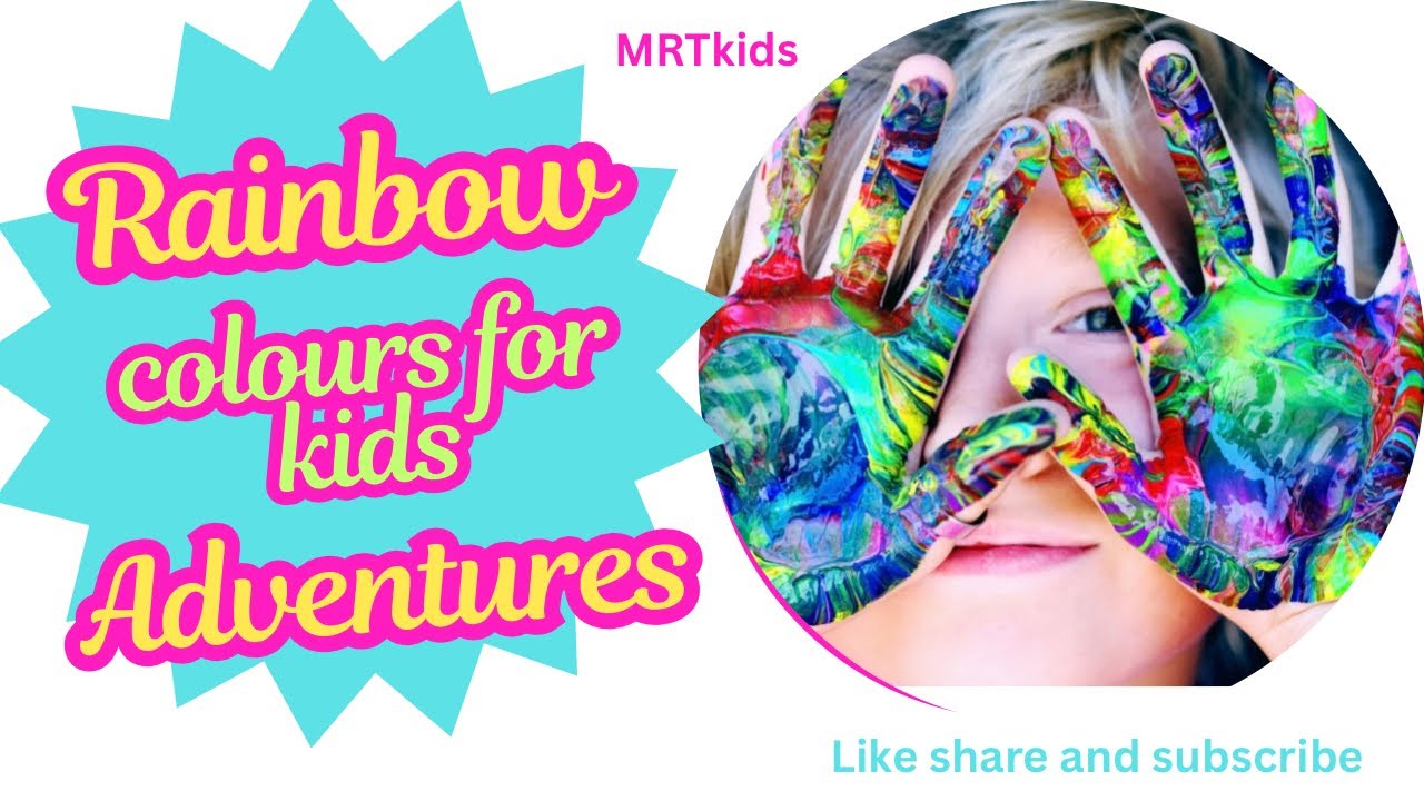 Rainbow Adventures colours for kids - YouTube