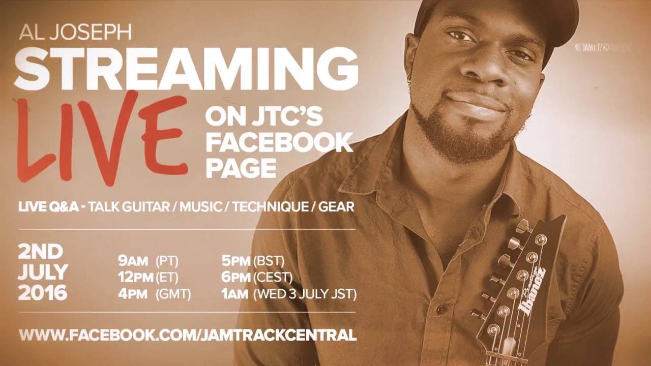 Al Joseph LIVE on the JTC Facebook Page - Saturday 2nd July 2016! - YouTube