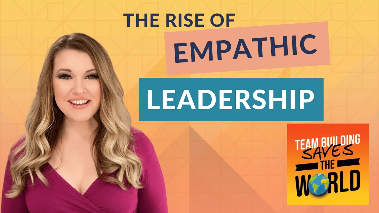 The Rise of Empathetic Leadership Style and Conscious Business Model ...