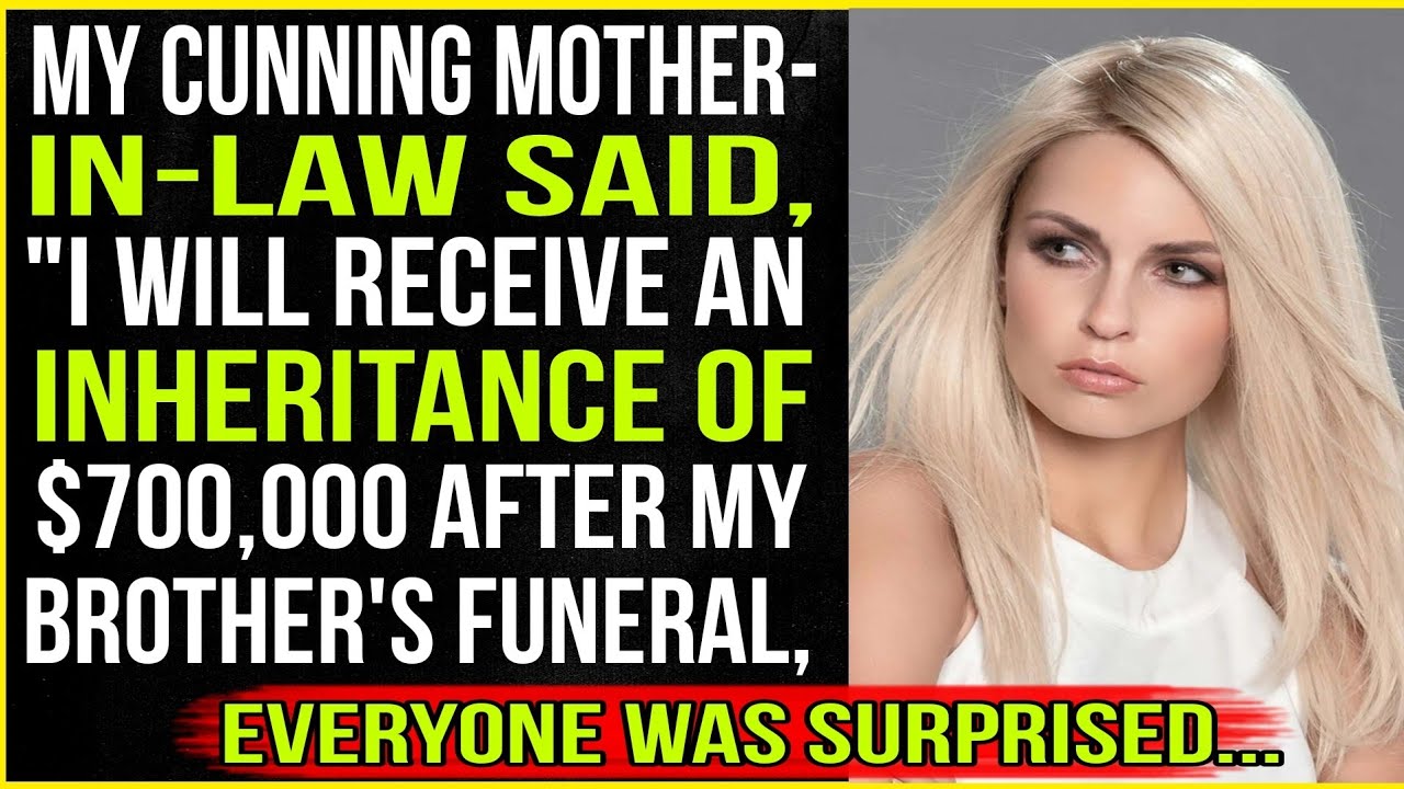 My Cunning Mother-in-law Said,"I will Receive an inheritance of ...