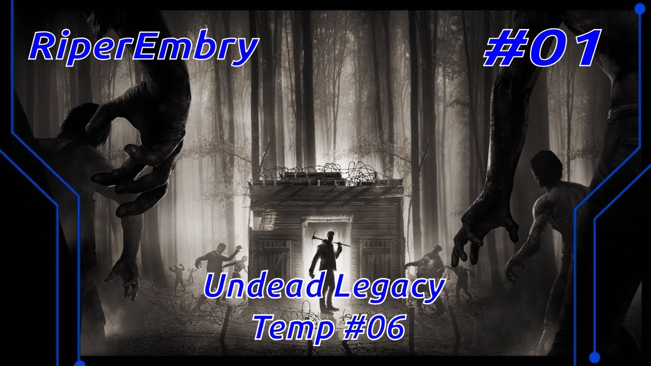 Undead Legacy / Temp. #06 / Cap. #01 / Experimental - YouTube