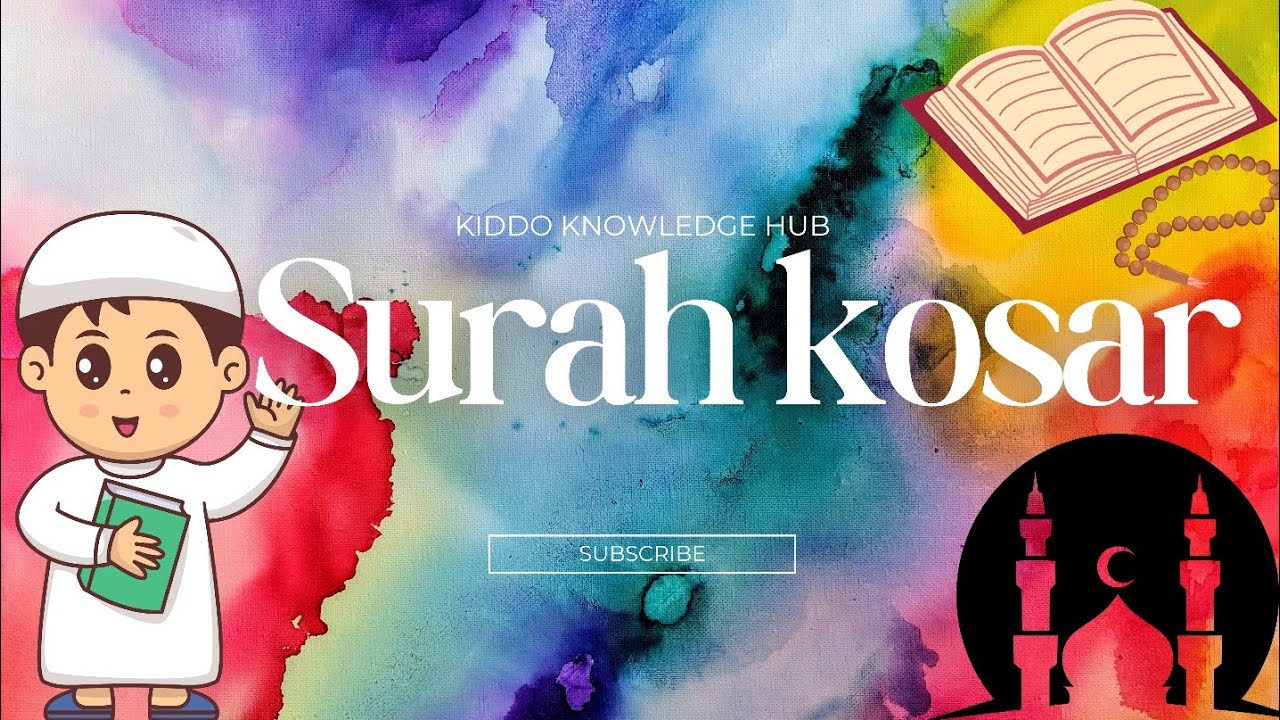 Surah kosar / Let's learn Surah Kosar - YouTube