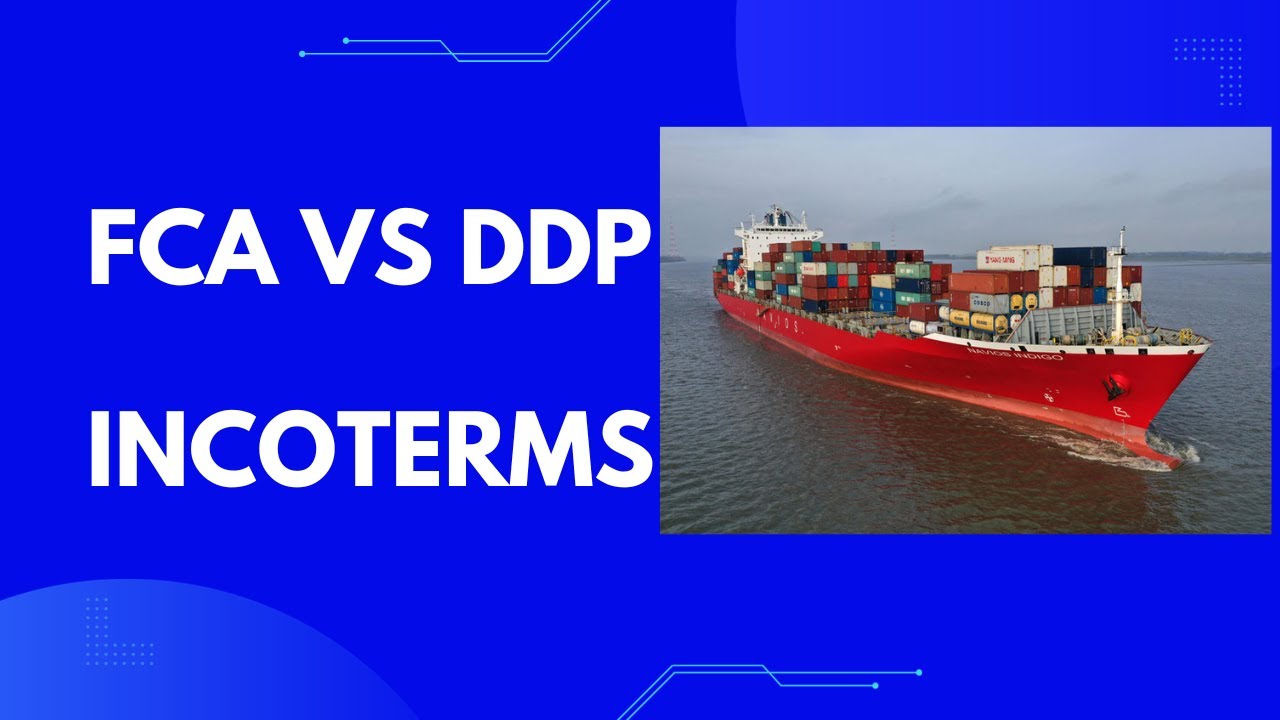 Incoterms: FCA vs DDP - An example with a pharmaceutical export - YouTube