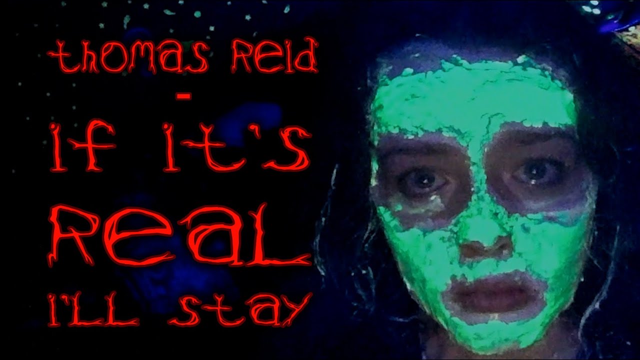 Thomas Reid - if it's real i'll stay - YouTube