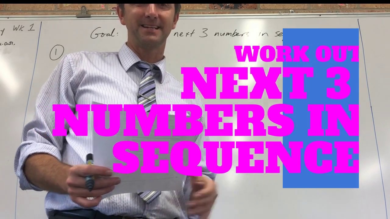 How to write the next three numbers in the sequence - YouTube