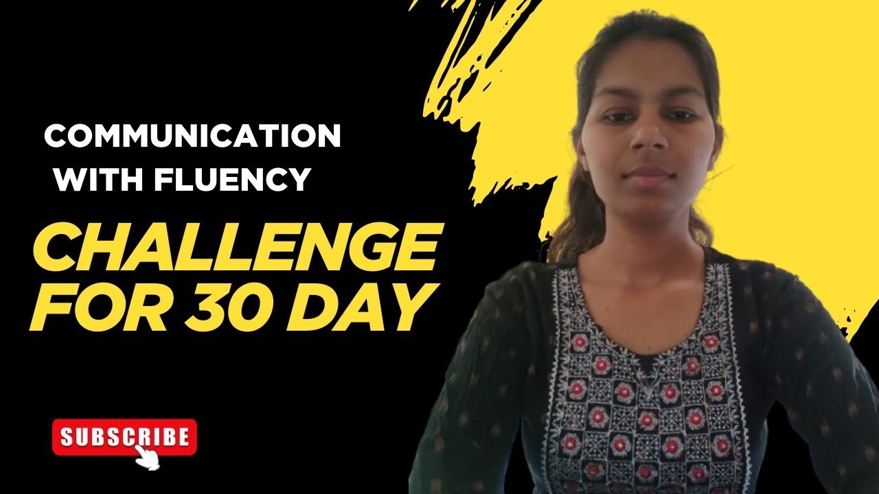 "I Challenge Myself to Improve My Communication Skills in 30 Days ...