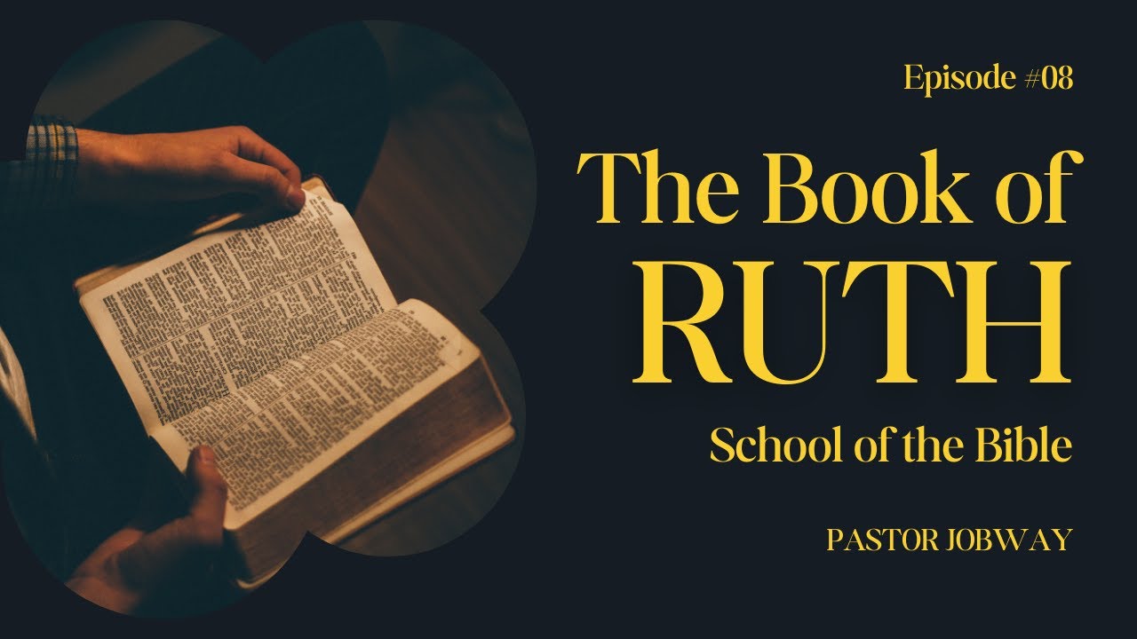 School Of The Bible - Book Of Ruth - YouTube