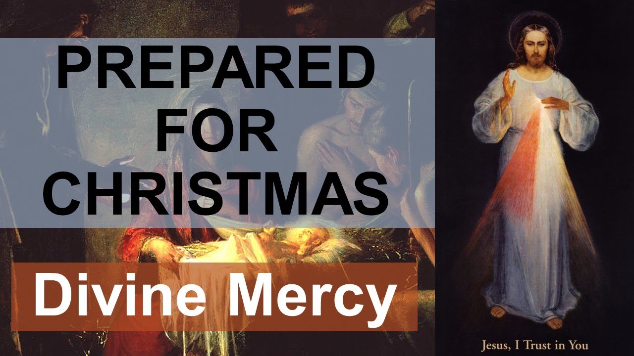 Preparation for Christmas — Divine Mercy - YouTube