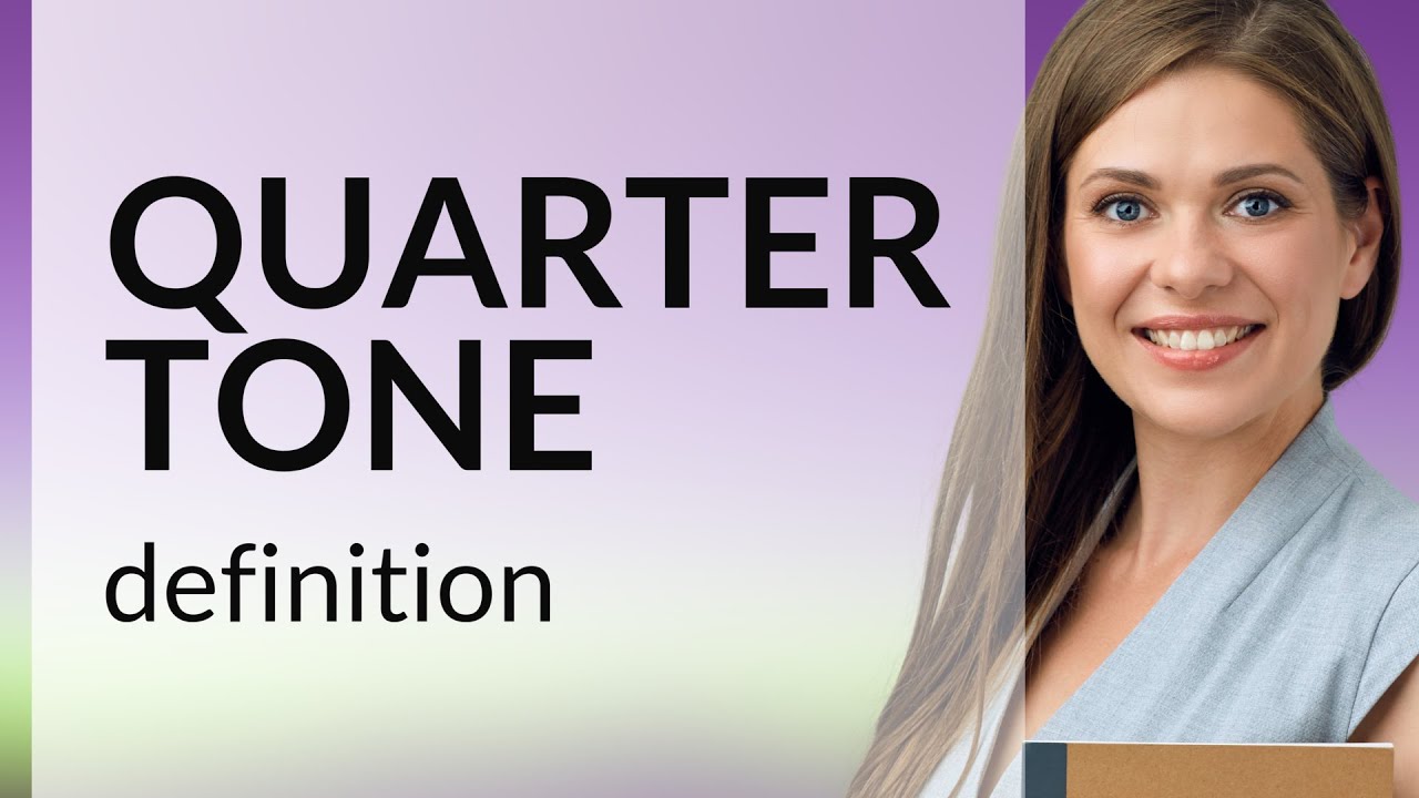 Quarter tone • what is QUARTER TONE definition - YouTube