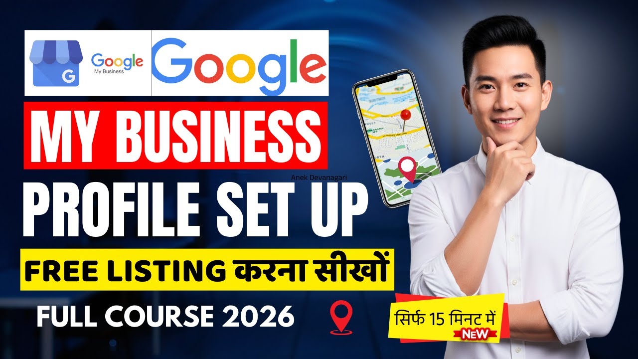 Google My Business Profile Setup Full Course | Rank Your Business on ...