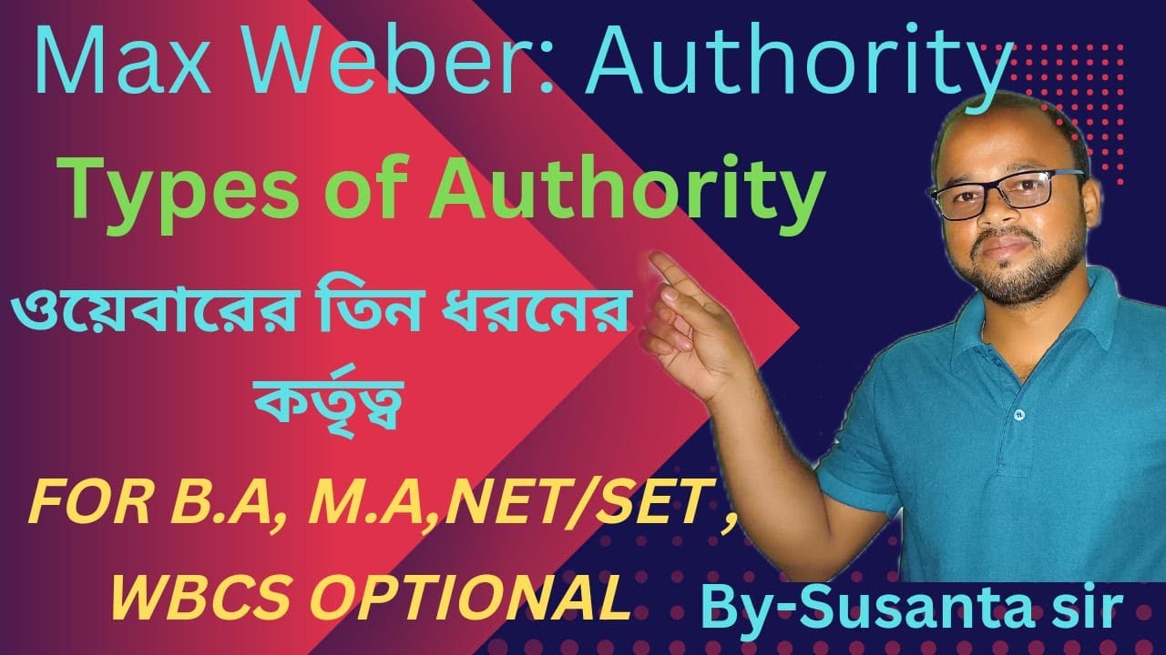 Max Weber: Authority||Types of Authority||Sociology||for B.A, M.A, NET ...
