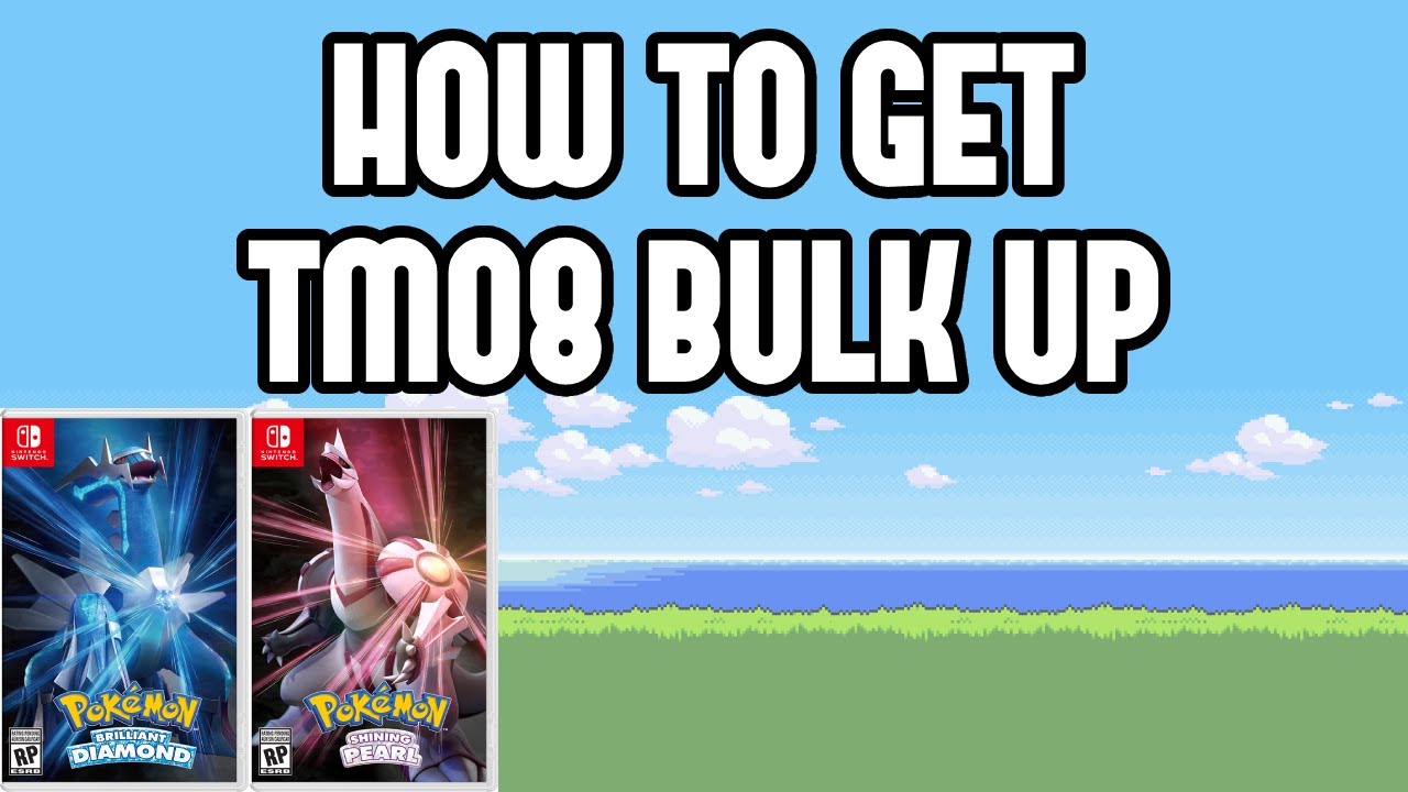 How to Get TM08 Bulk Up in Pokemon Brilliant Diamond & Shining Pearl ...