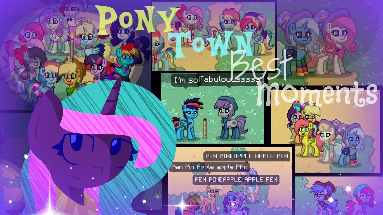 MLP- PonyTown Best Moments (Dab and PPAP etc.) - YouTube