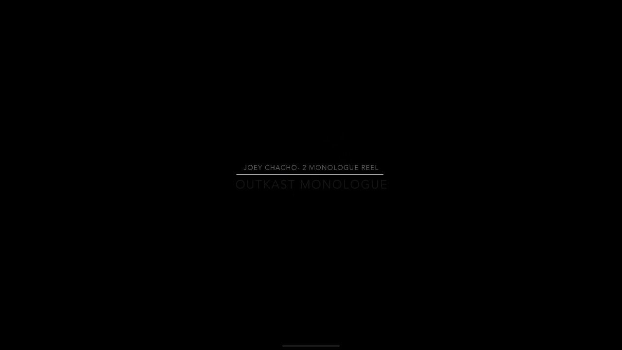 Joey Chacho- 2 Monologues Reel - YouTube