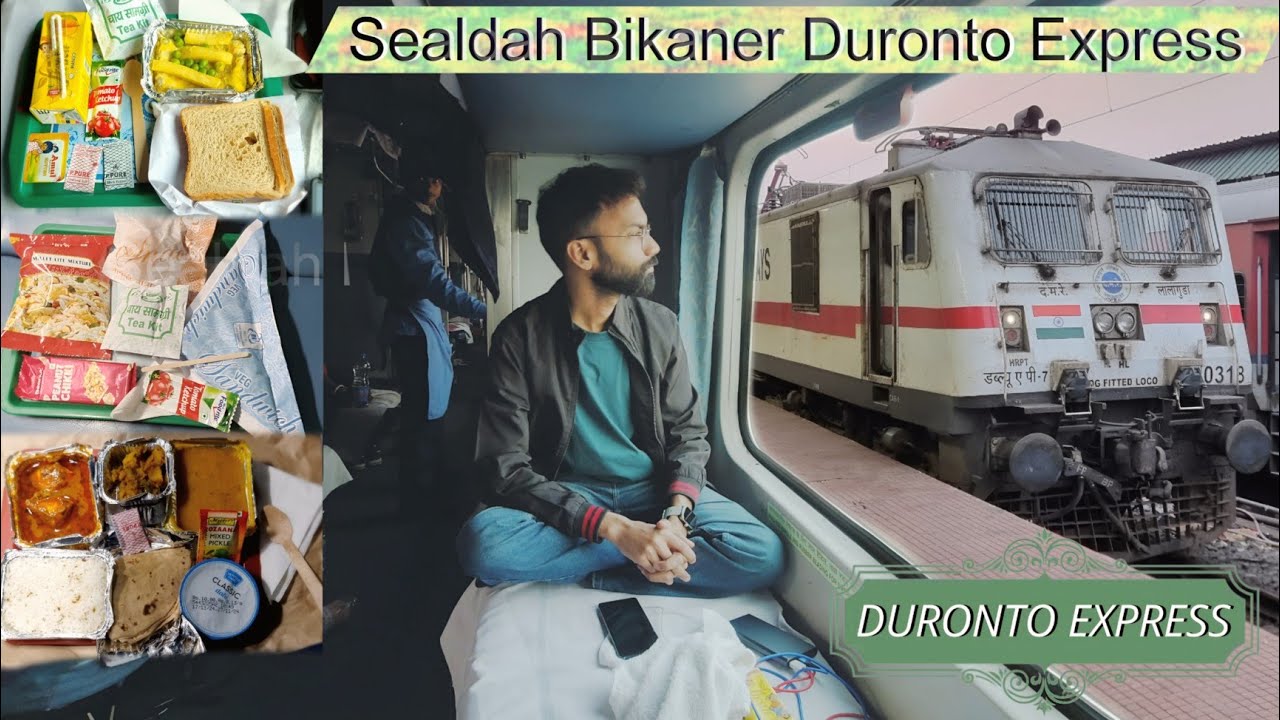 Sealdah to New Delhi Duronto Express Journey Vlog * 12259 Sealdah ...