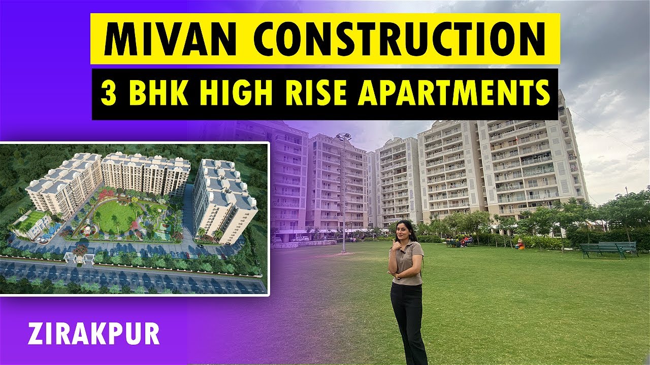 3BHK Flats | Affordable Homes | Mivan Construction | Zirakpur | High ...