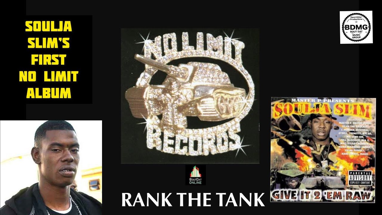 Rank The Tank: Soulja Slim (Pt. 1) Give It 2 'Em Raw | Debut No Limit ...