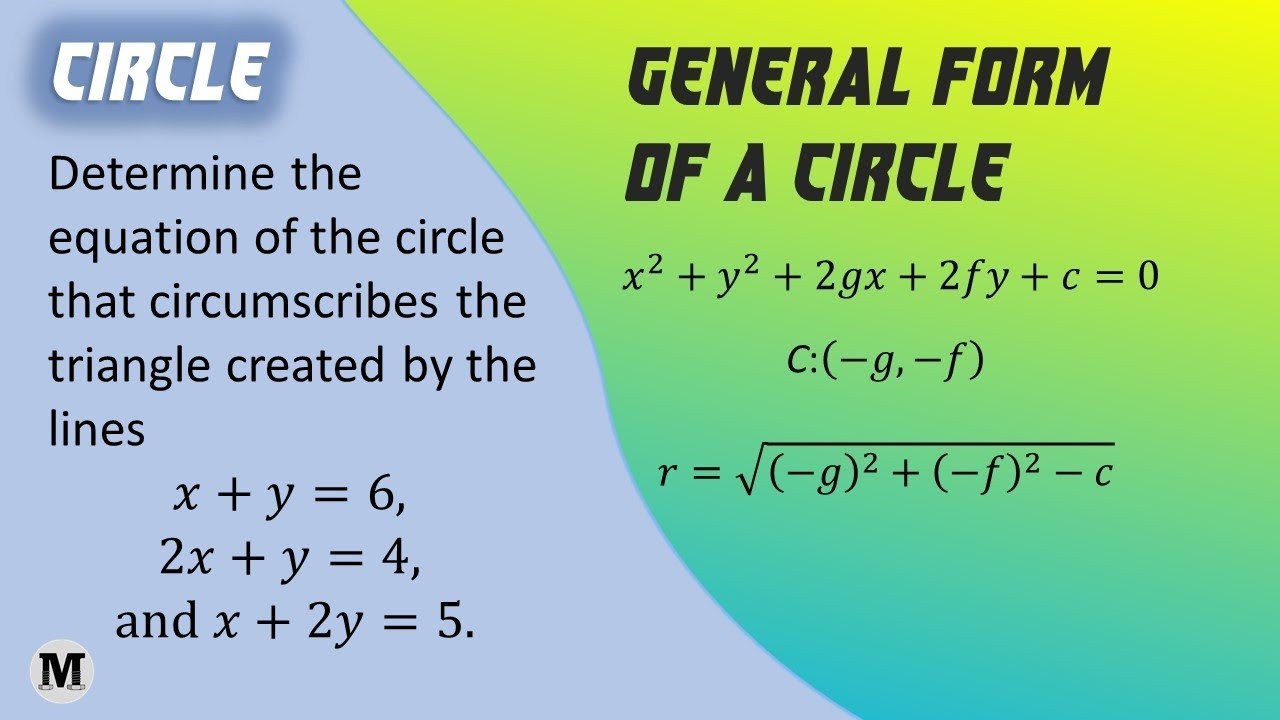 33 | Circle | General Form Of A Circle - Worked Out Problem - YouTube