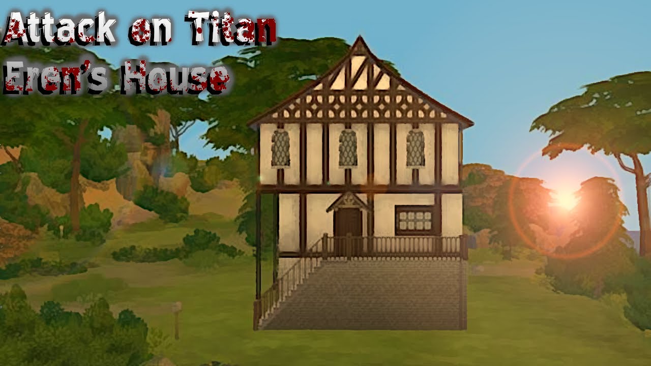 The Sims 4 | Attack on Titan Eren's House | Sincerely Alex - YouTube
