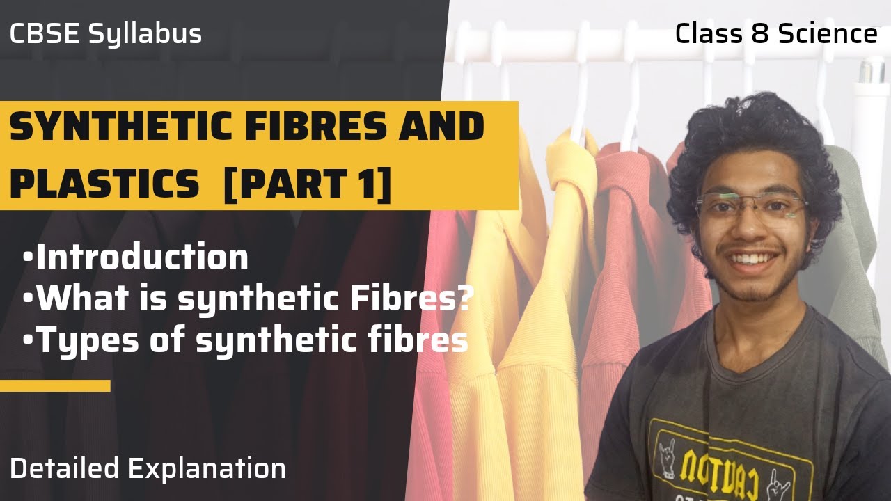 An introduction to Synthetic Fibres and Plastics 🎽class 8 Science - YouTube