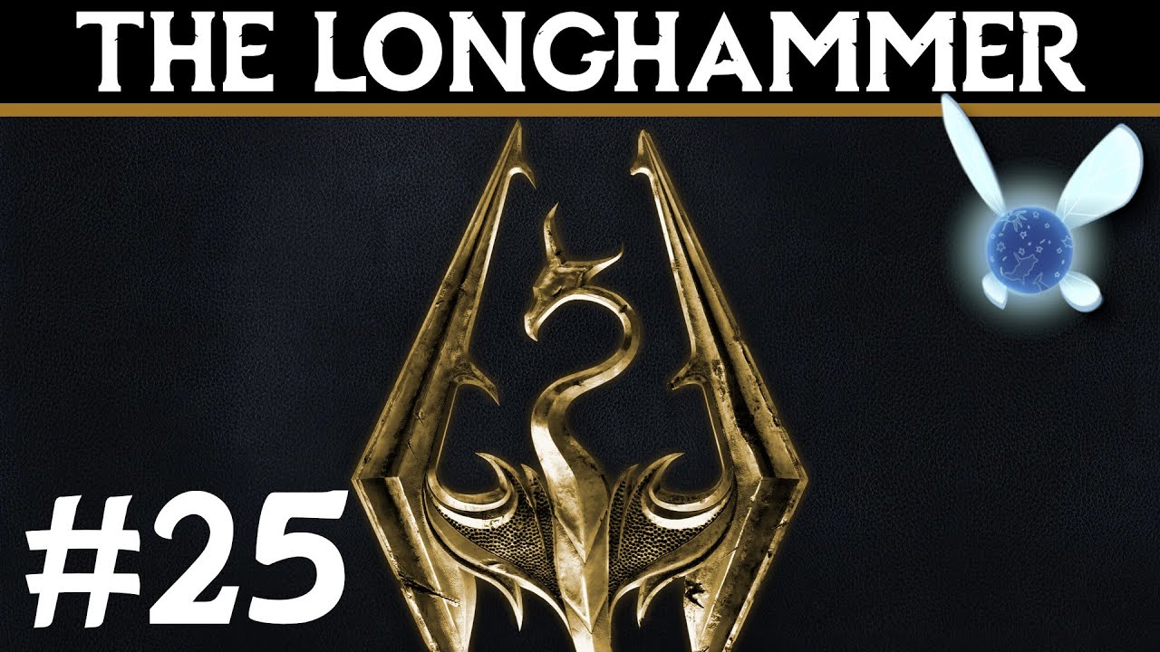 Skyrim: Special Edition #25 The Longhammer [Let's play] - YouTube