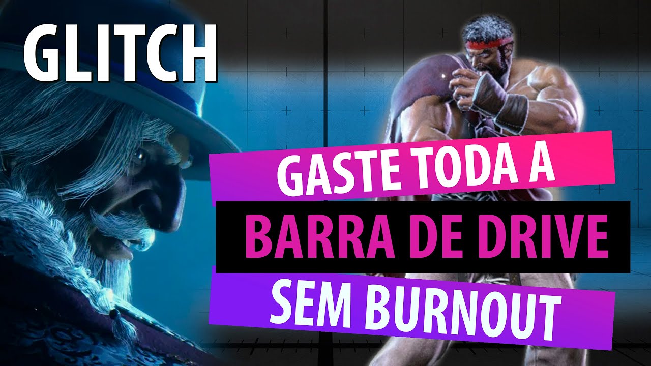 Como não perder Barra de Drive (Sem Burnout) em Street Fighter 6 ...