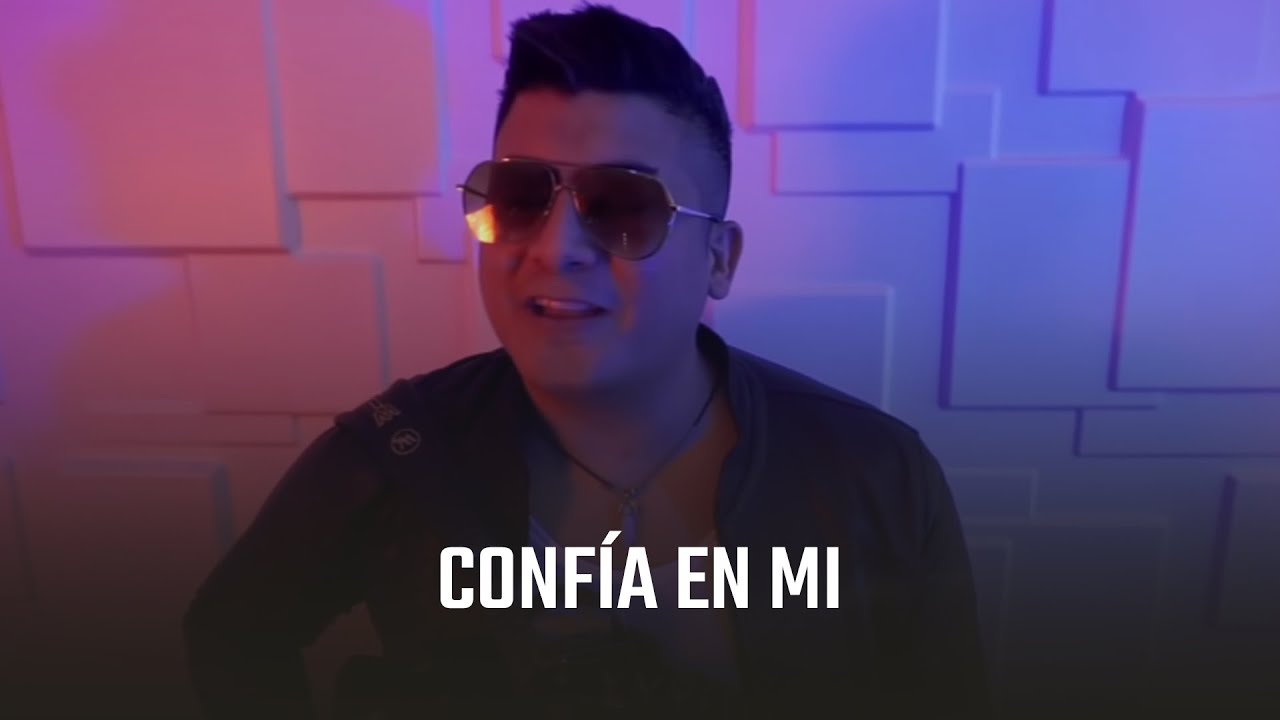 Confía en mi - Fernando Rangel ( Video Oficial ) - YouTube