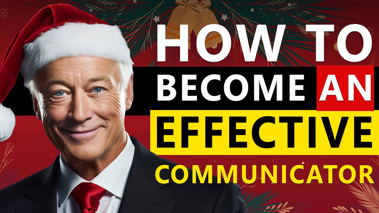 How To Master The Art of Effective COMMUNICATION | MR Christmas Series ...