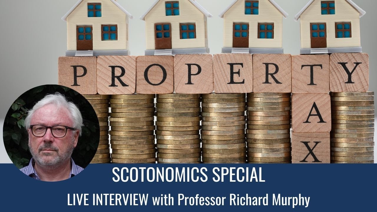 LIVE SCOTONOMICS SPECIAL with Professor Richard Murphy - YouTube