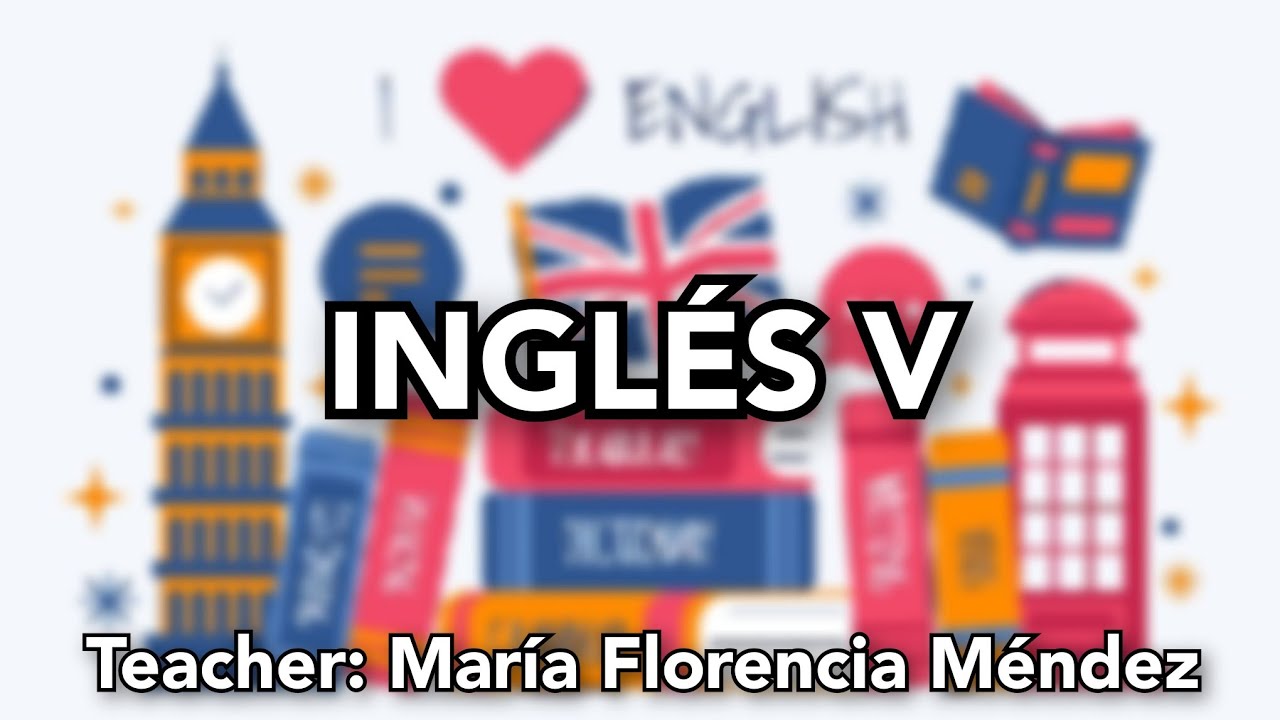 Inglés V 03/04/2024 - YouTube
