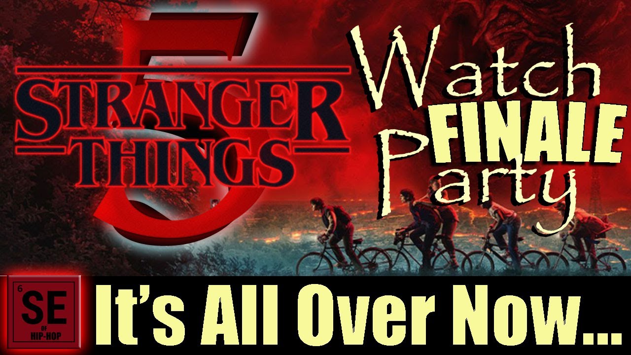 Stranger Things Finale WATCH PARTY Join The 6th Element Crew Watching ...