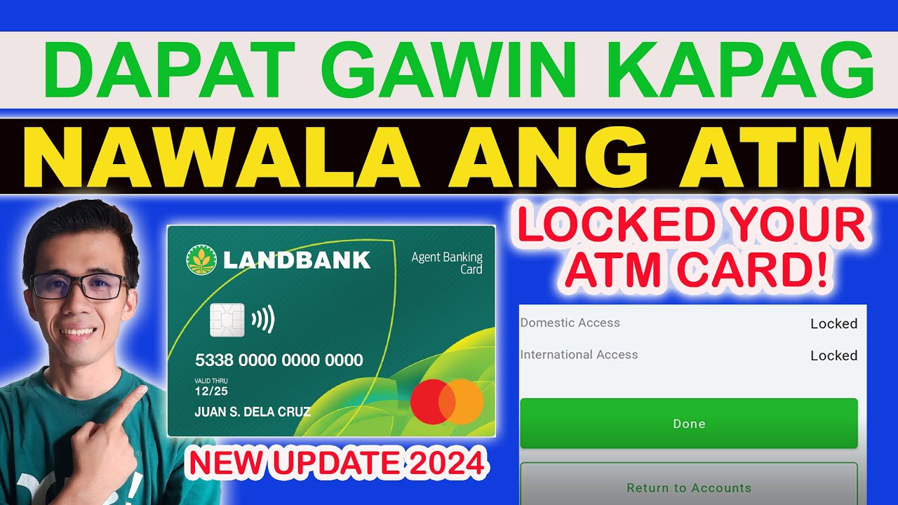 PAANO LOCK ANG ATM CARD SA LANDBANK ONLINE | DAPAT GAWIN KAPAG NAWALA ...