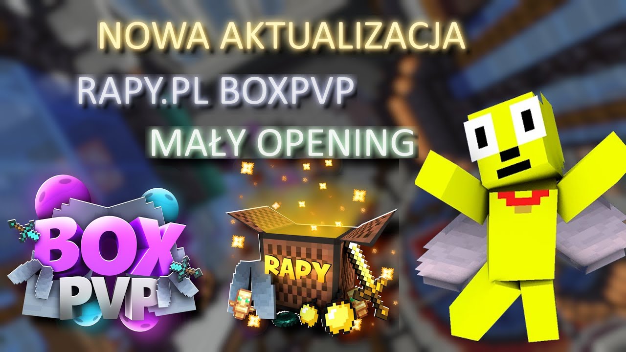 💕 OPENING SKRZYNEK NA AKTUALIZACJE BOXA | RAPY.PL 📢 - YouTube