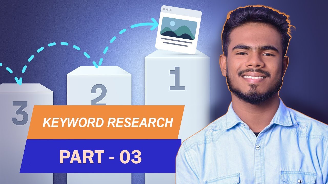 Keyword Research Tutorial From Start to Finish | Advanced SEO Full Course | Jummatul | Part - 3 ...