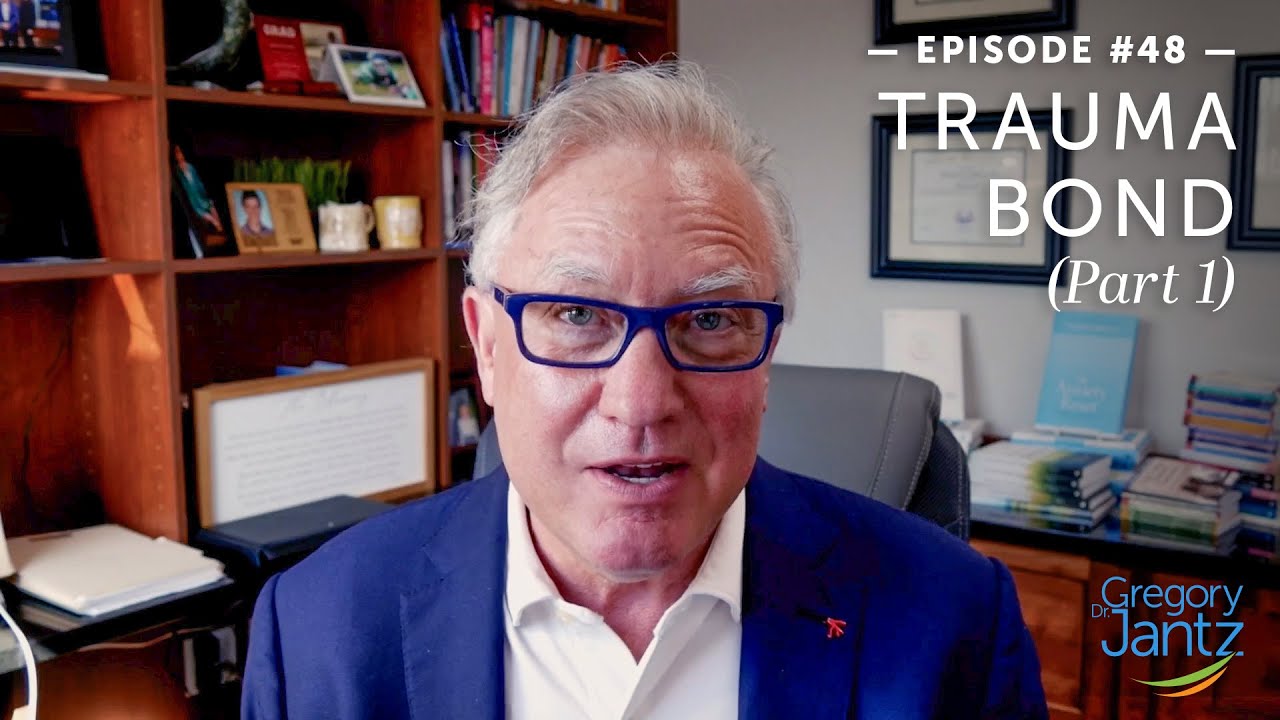 #48 – Dr. Jantz Discusses Trauma Bonding, Part 1 - YouTube